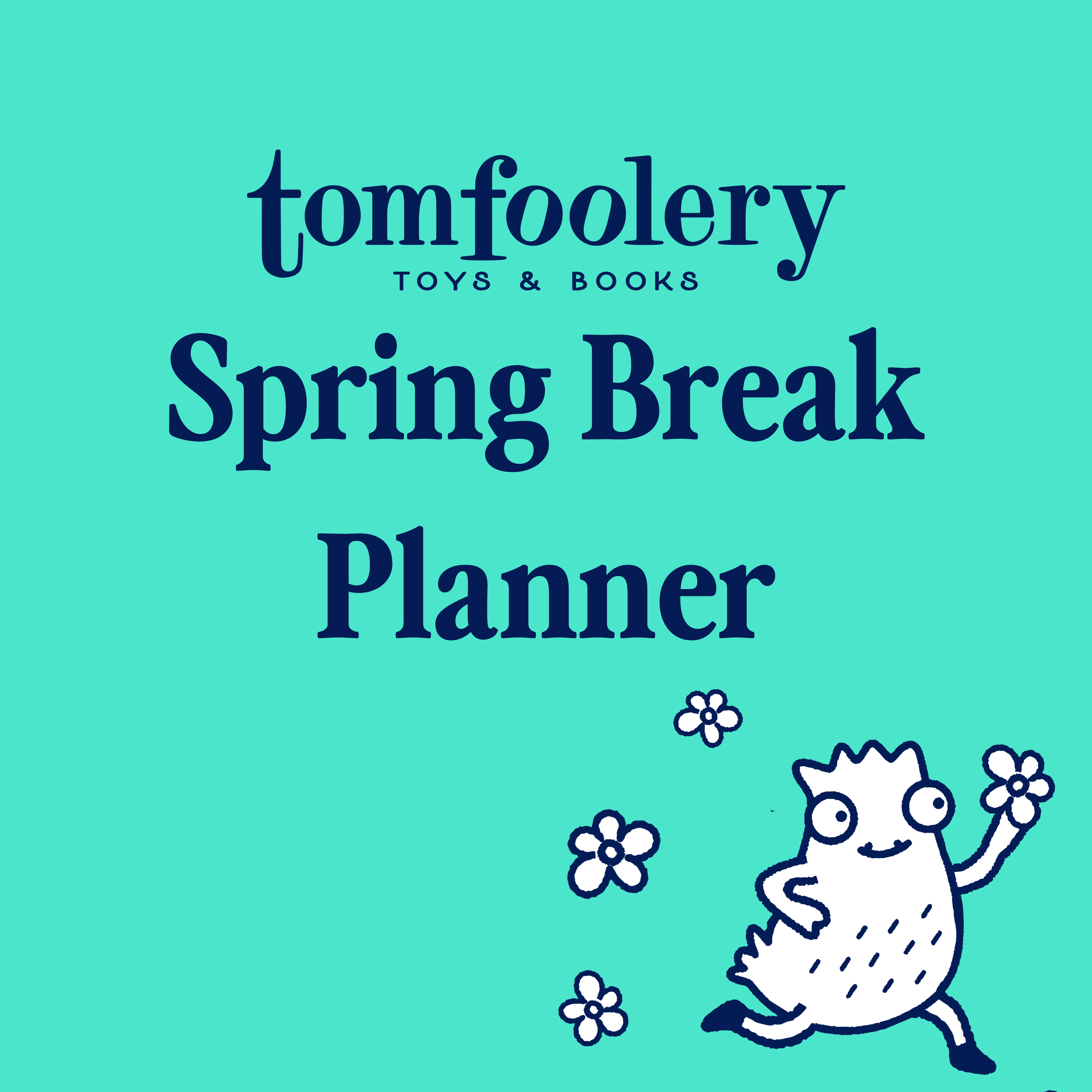 Spring Break Is In Bloom! Tom’s Top Fun In H-town